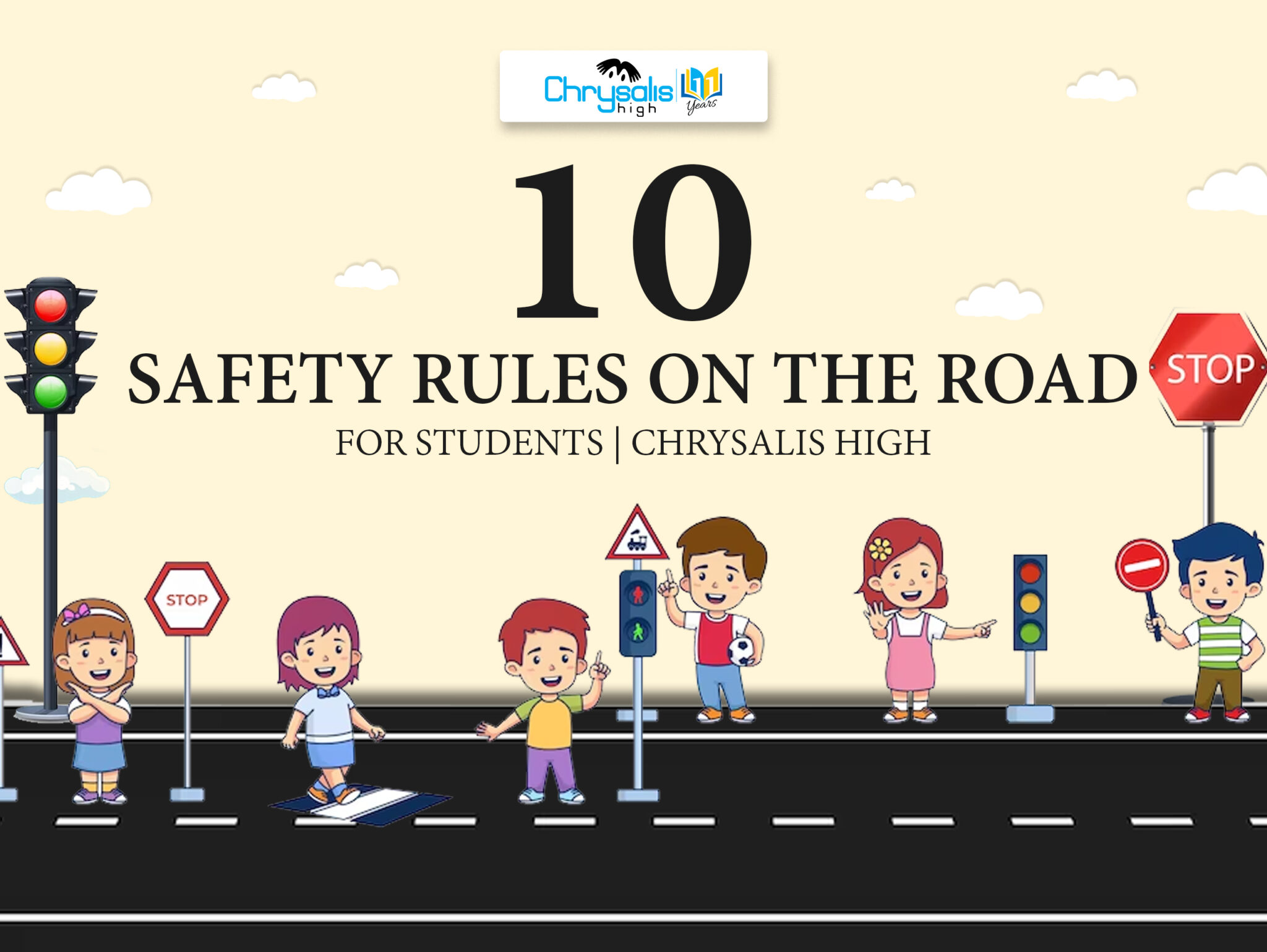 10 safety rules on road for students - chrysalis high